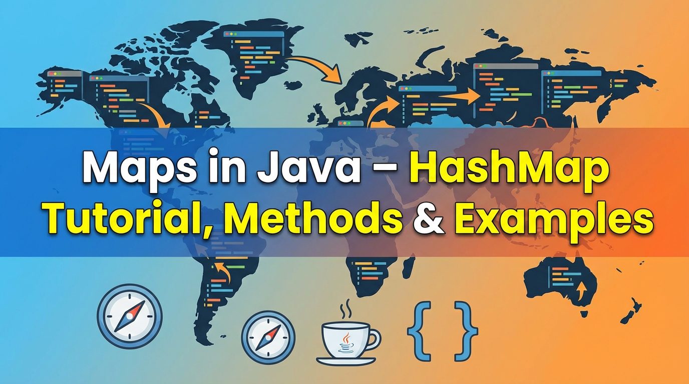 Maps in Java – HashMap Tutorial… - Progressive Robot