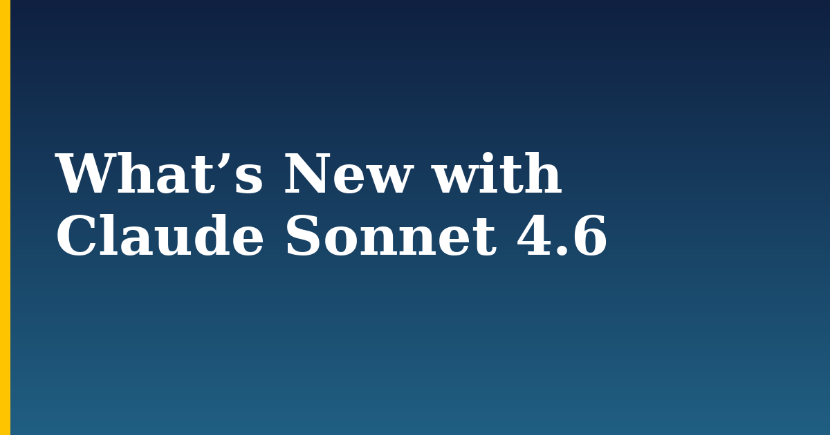 Sonnet 4.6: Complete Guide - Progressive Robot