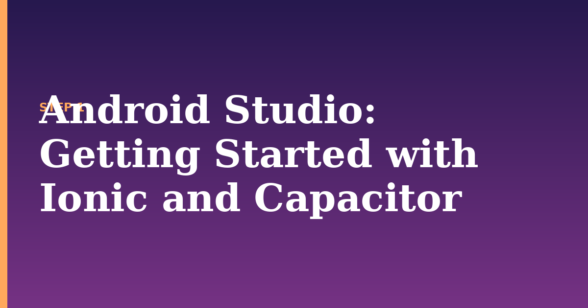 Android Studio: Complete Guide - Progressive Robot
