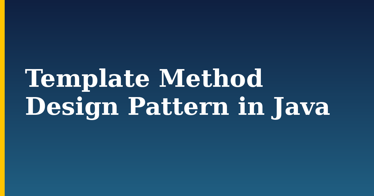 Template Method: Complete Guide - Progressive Robot