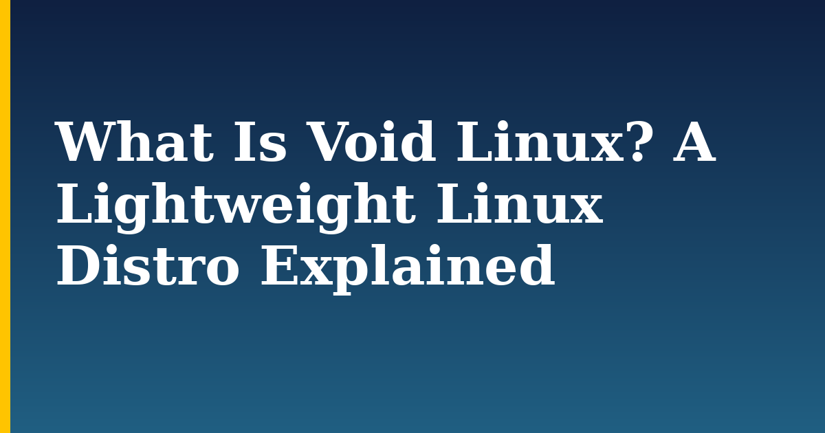 Void Linux: Complete Guide - Progressive Robot