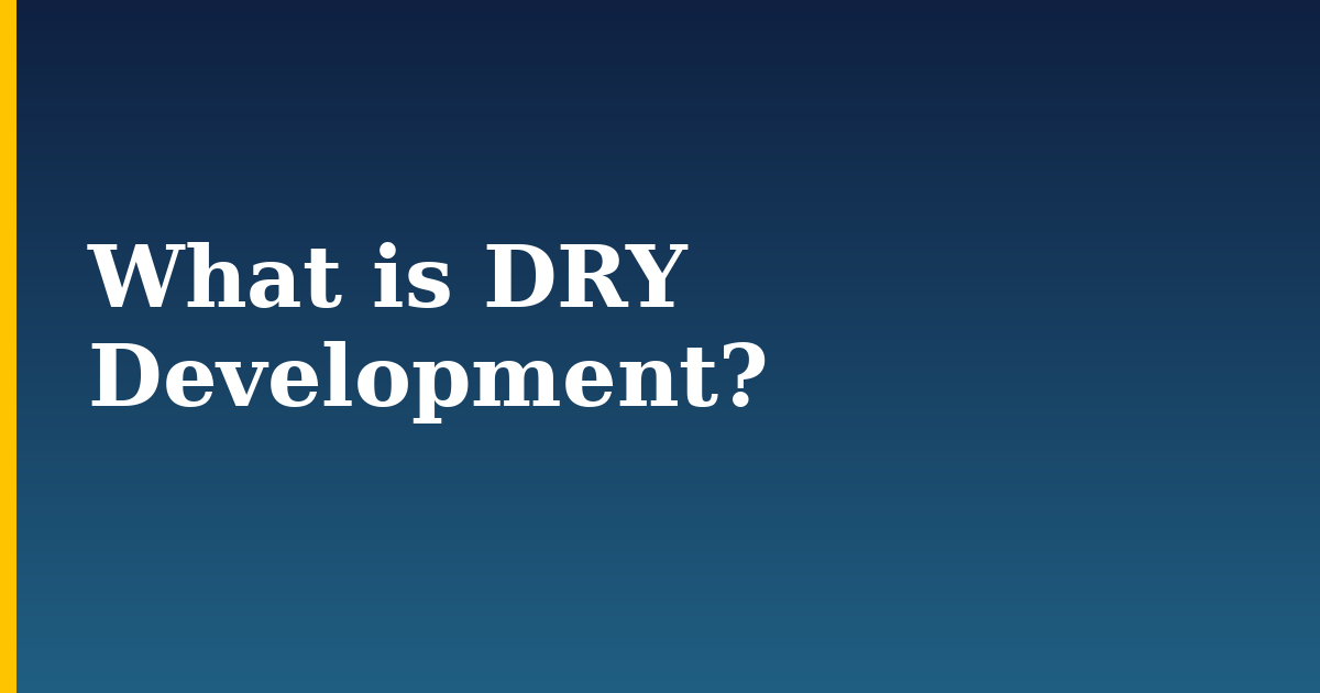 Dry Development: Complete Guide - Progressive Robot